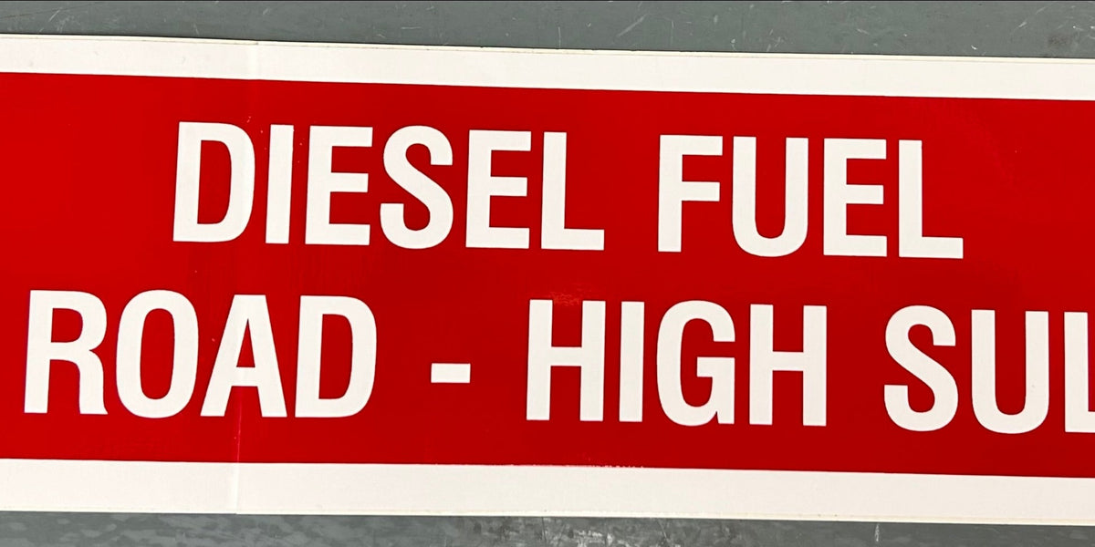 DIESEL FUEL OFF ROAD-HIGH SULFUR DECAL — PSC